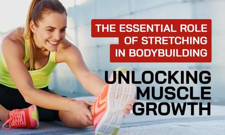 Unlocking Muscle Growth: The Essential Role of Stretching in ...